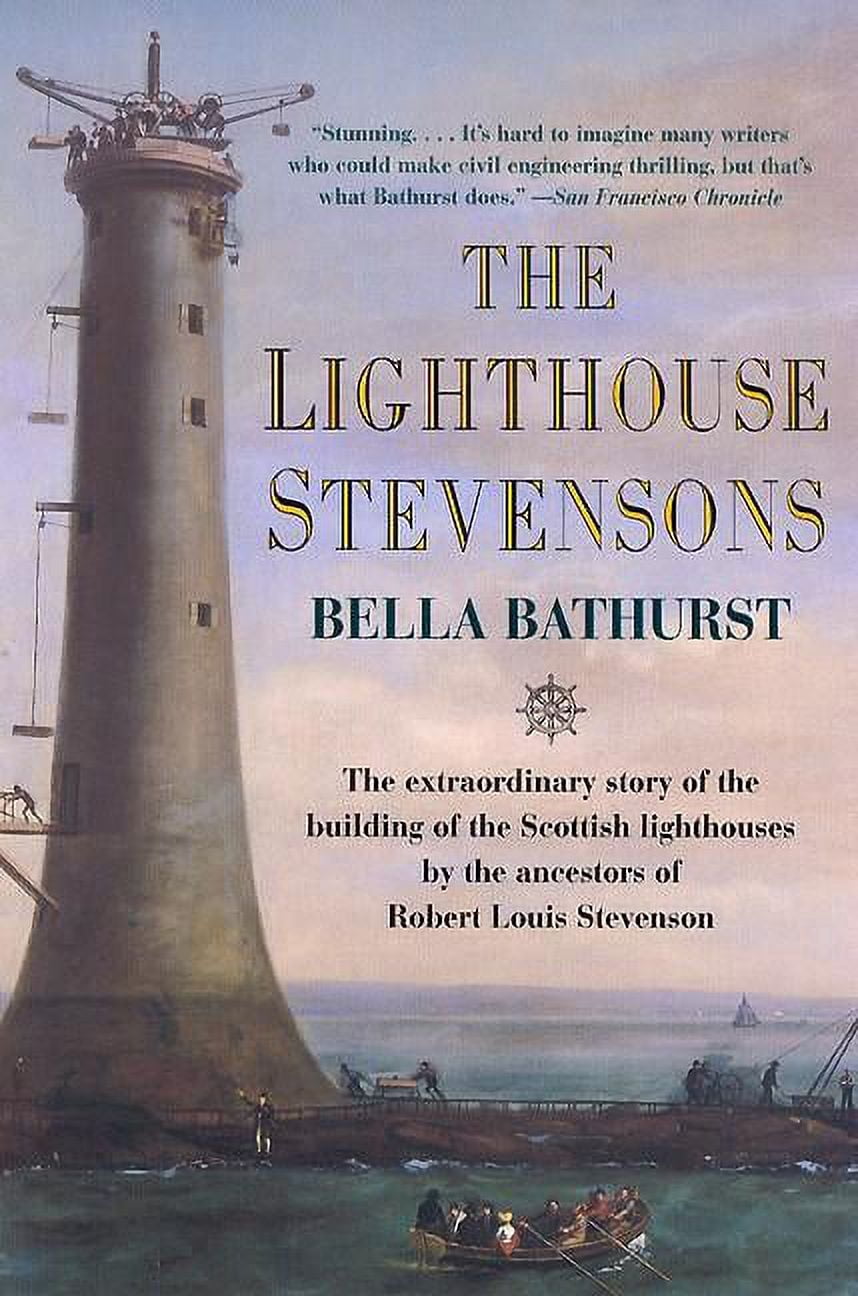 The Lighthouse Stevensons: The Extraordinary Story of the Building of ...