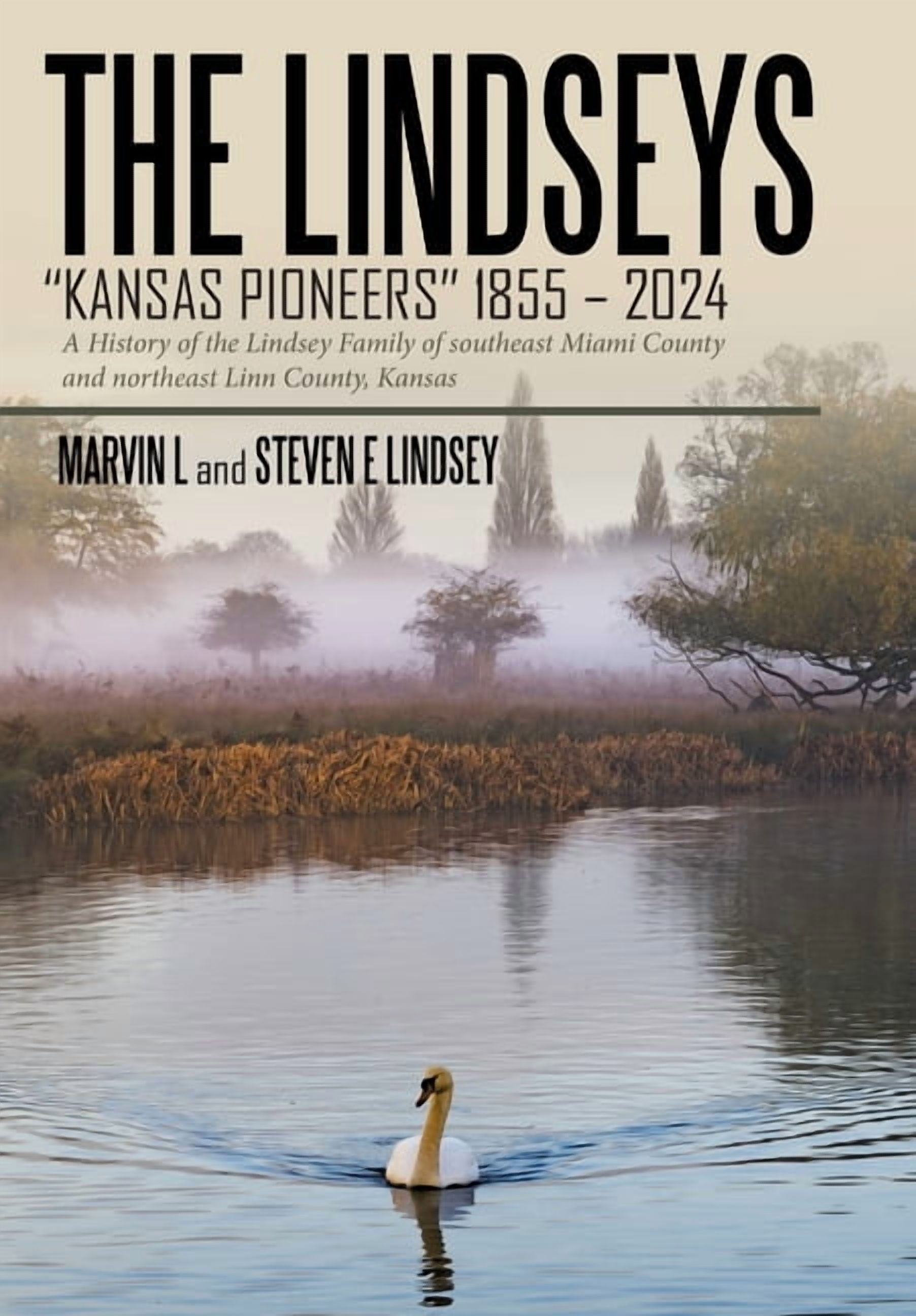 The Lindseys - Kansas Pioneers 1855 - 2024 (Hardcover) - Walmart ...