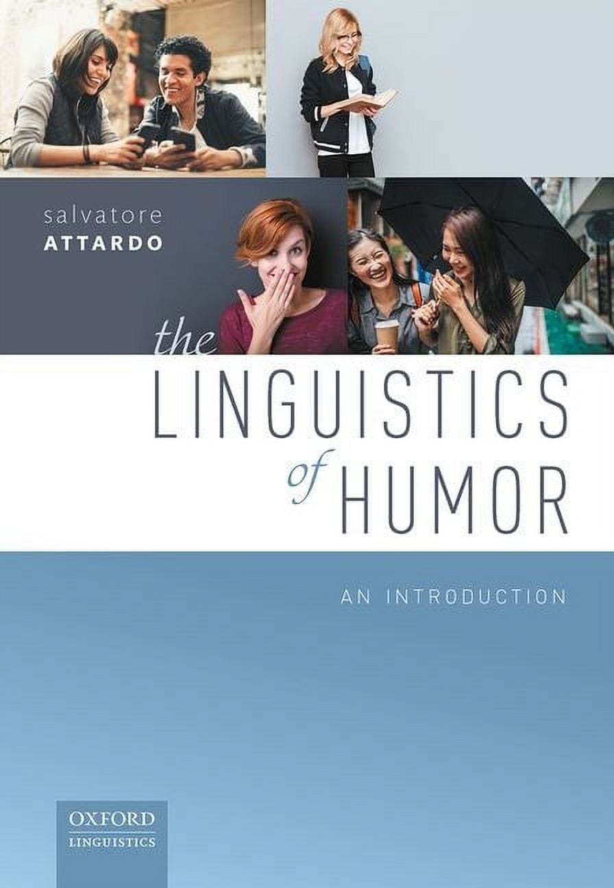 The Linguistics of Humor: An Introduction, (Paperback) - Walmart ...