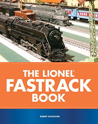 Pre-Owned The Lionel FasTrack Book (Paperback) 0760323526 9780760323526 ...