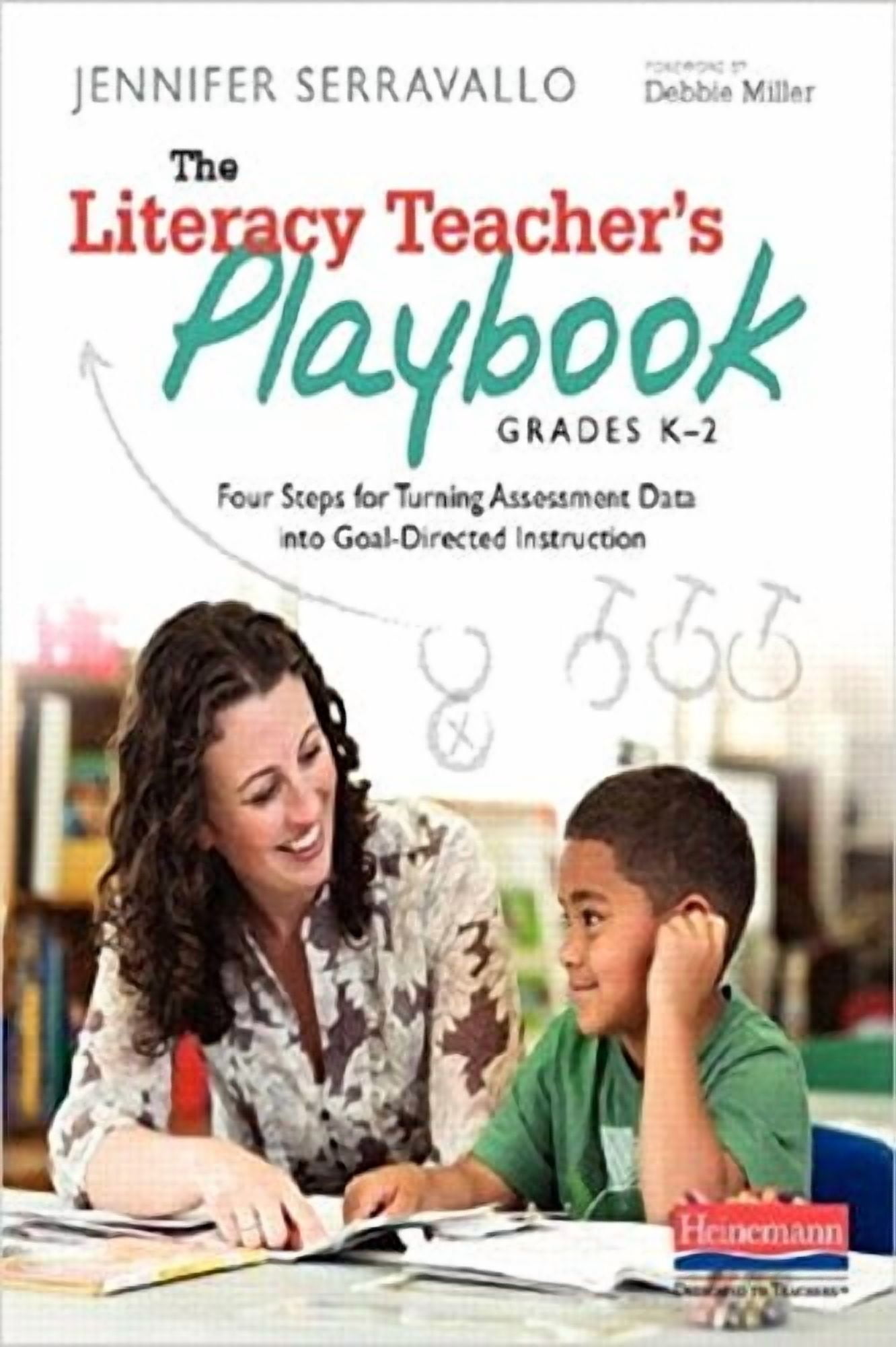 The Literacy Teacher's Playbook, Grades K-2: Four Steps for Turning ...