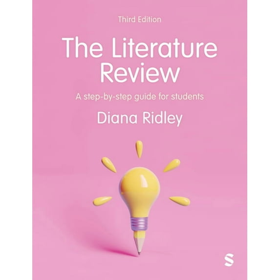The Literature Review: A Step-by-Step Guide for Students (Third Edition ...