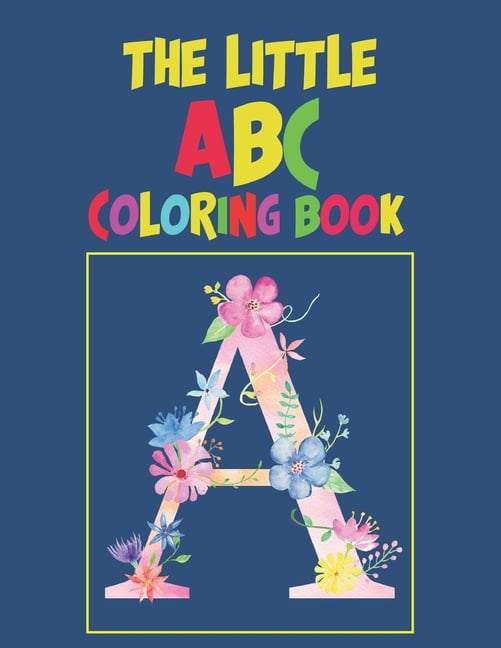 The Little ABC Coloring Book : Dover Little Activity Books-My First ...