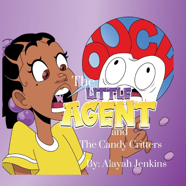 The Little Agent and The Candy Critters, (Paperback) - Walmart.com
