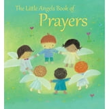 The Little Angels Book of Prayers, (Hardcover) - Walmart.com