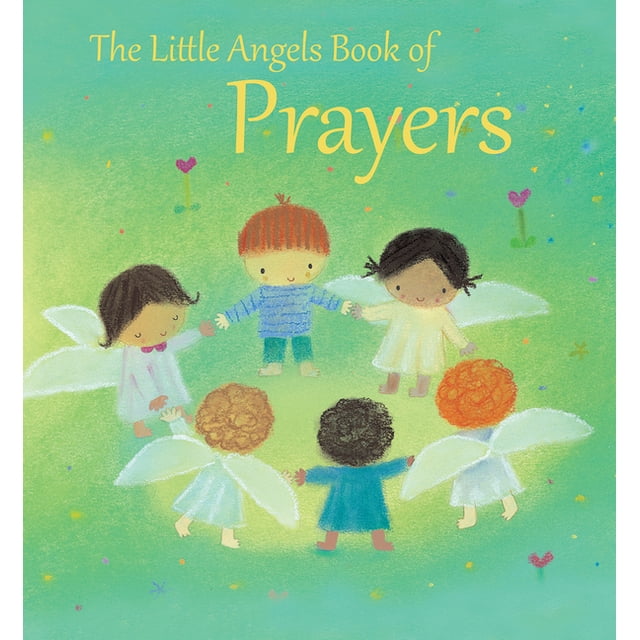 The Little Angels Book of Prayers, (Hardcover) - Walmart.com