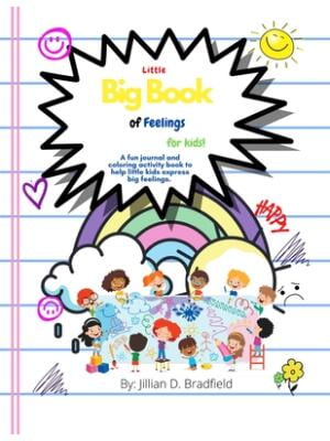 The Little Big Book of Feelings for Kids : A fun journal and activity ...