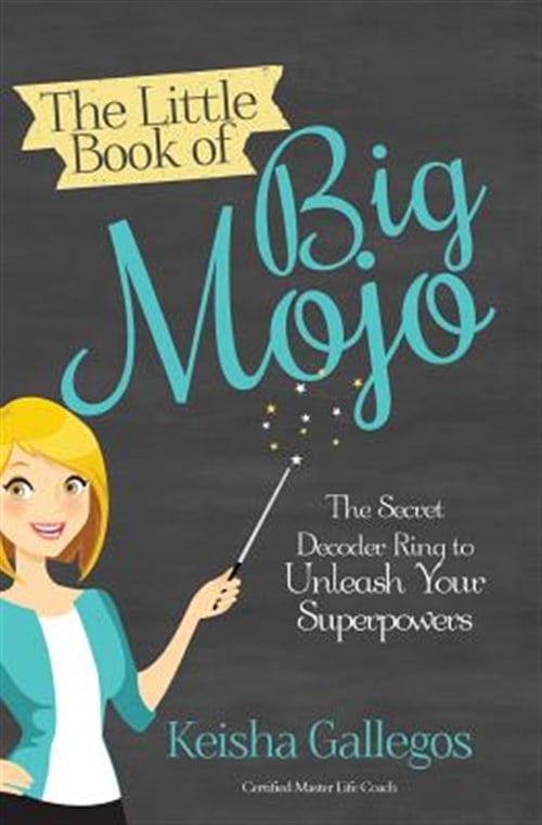 The Little Book of Big MOJO (Paperback) - Walmart.com