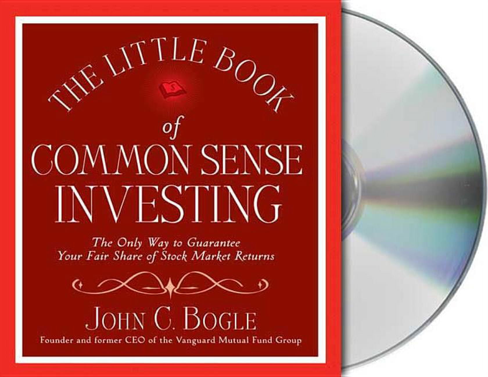 The Little Book of Common Sense Investing: The Only Way to Guarantee ...