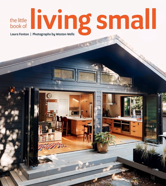 The Little Book of Living Small (Hardcover) - Walmart.com