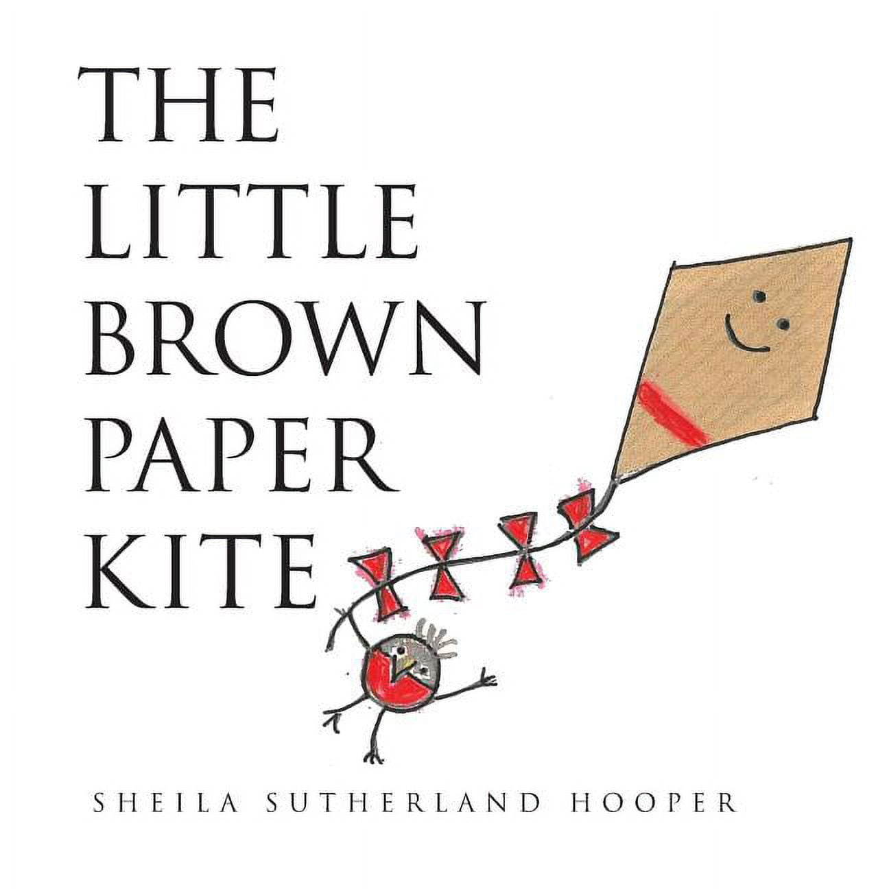 The Little Brown Paper Kite (Paperback) - Walmart.com