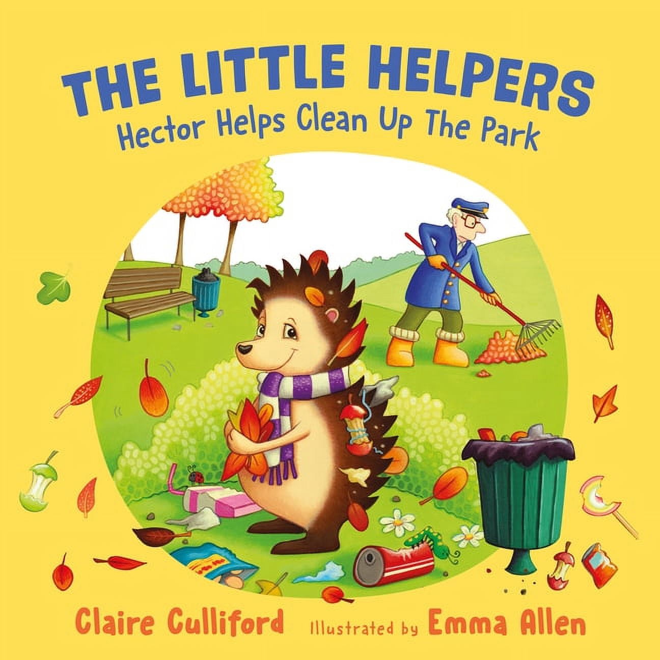 The Little Helpers: The Little Helpers: Hector Helps Clean Up the Park ...