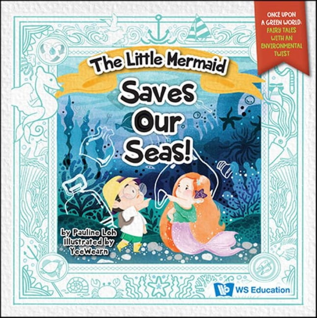 The Little Mermaid Saves Our Seas! (Hardcover) - Walmart.com