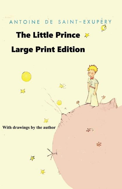 The Little Prince - Large Print Edition (Paperback) by Antoine De Saint ...