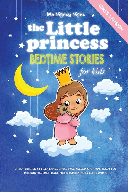 The Little Princess: Bedtime Stories for Kids (Girl's Version): Short ...