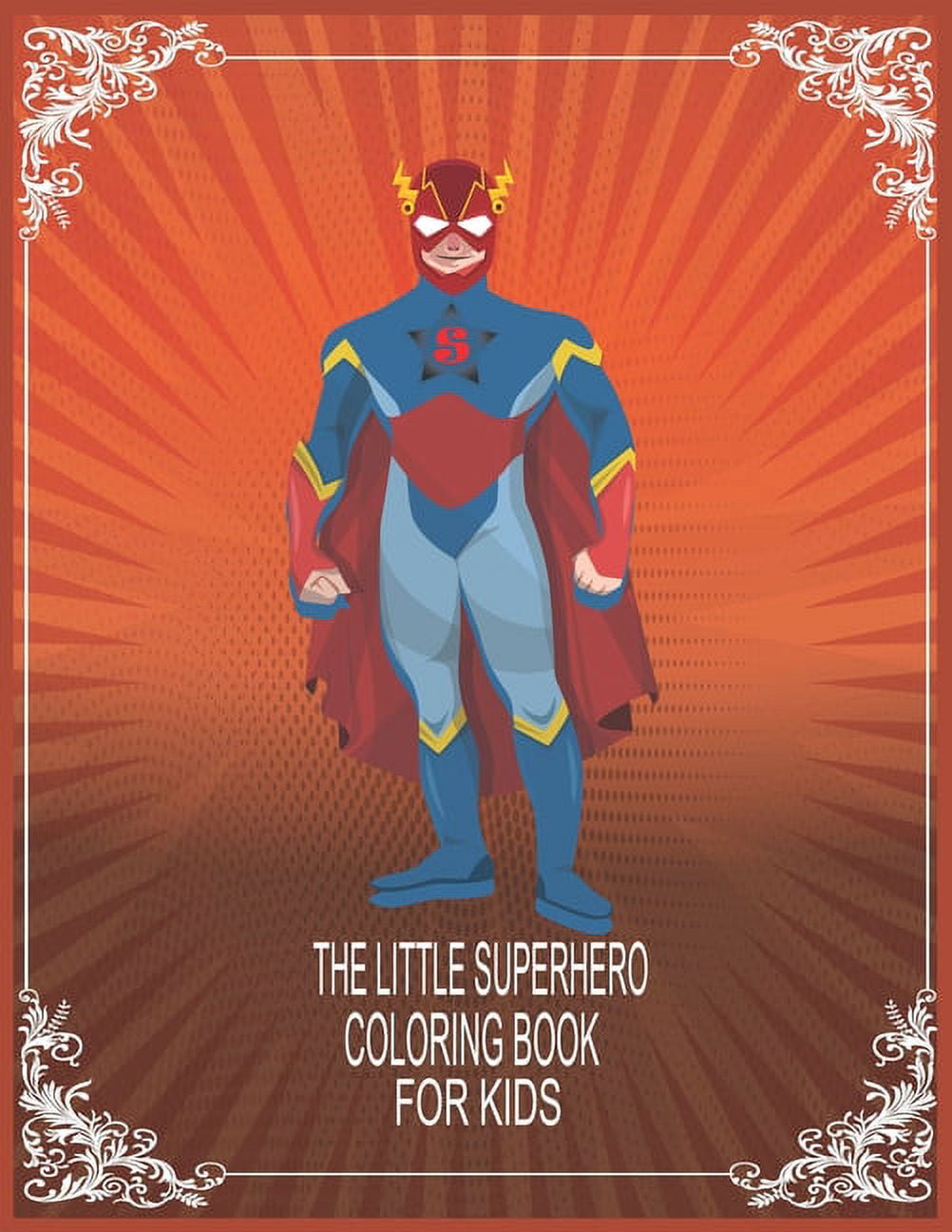 The Little Superhero coloring book for kids: The Coloring Book for kids ...