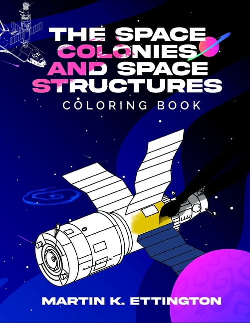 The Living in Space The Space Colonies and Space Structures Coloring ...