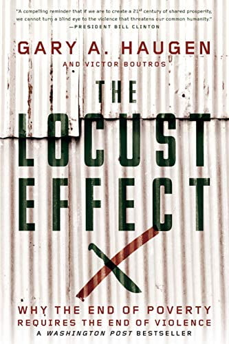 Pre-Owned The Locust Effect: Why the End of Poverty Requires the End of ...