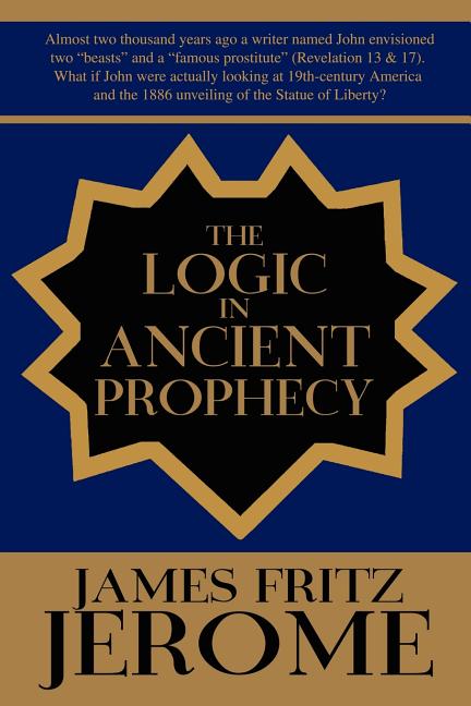 The Logic in Ancient Prophecy, (Paperback) - Walmart.com