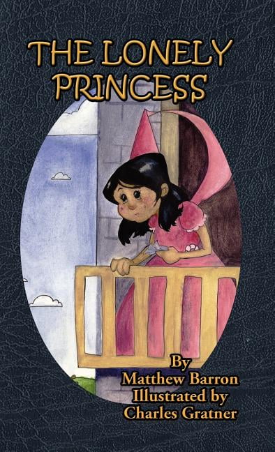 The Lonely Princess (Hardcover) - Walmart.com