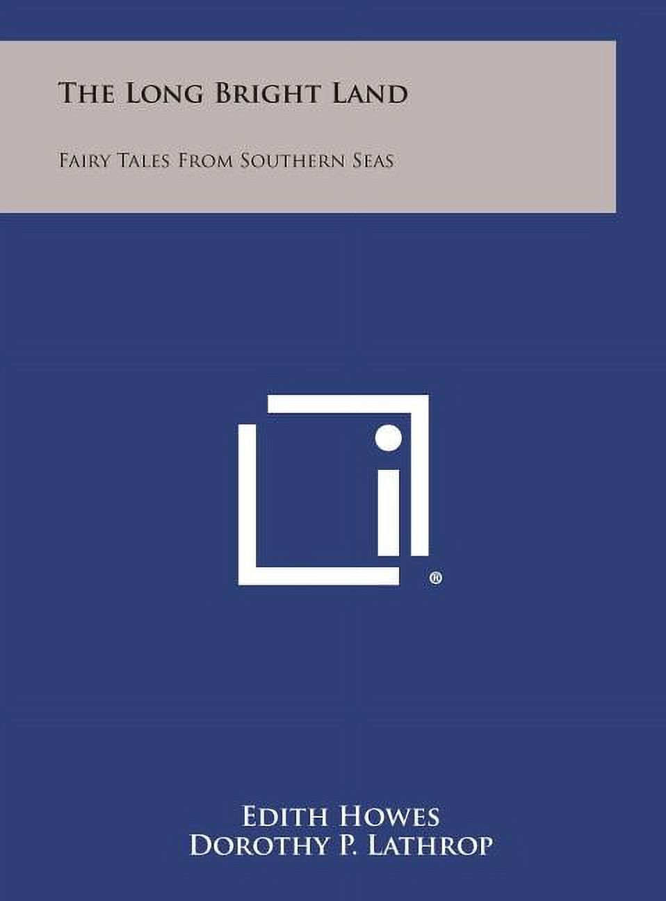 The Long Bright Land : Fairy Tales from Southern Seas - Walmart ...