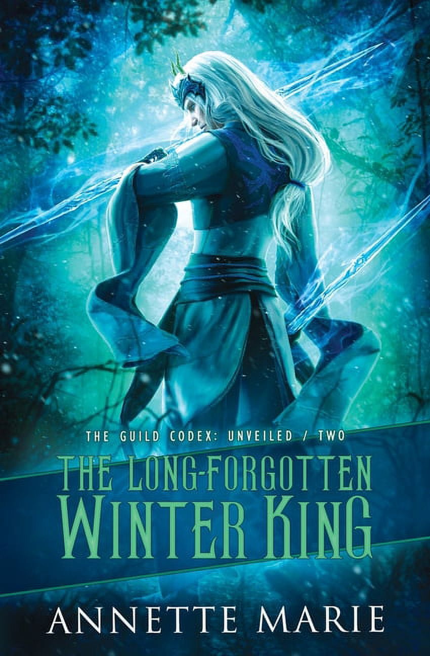 The Guild Codex: Unveiled The Long-Forgotten Winter King, Book 2 ...