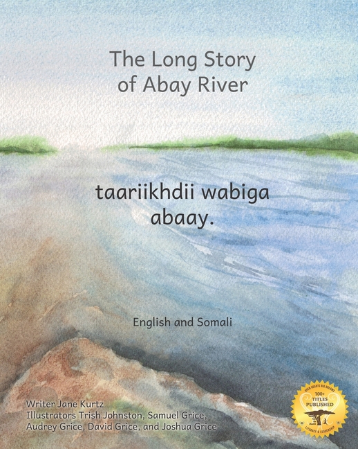 The Long Story of Abay River: Life-Giving Headwaters of the Nile in ...