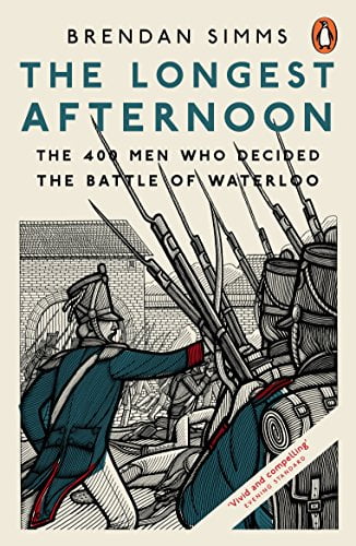Pre-Owned The Longest Afternoon: The 400 Men Who Decided The Battle Of ...