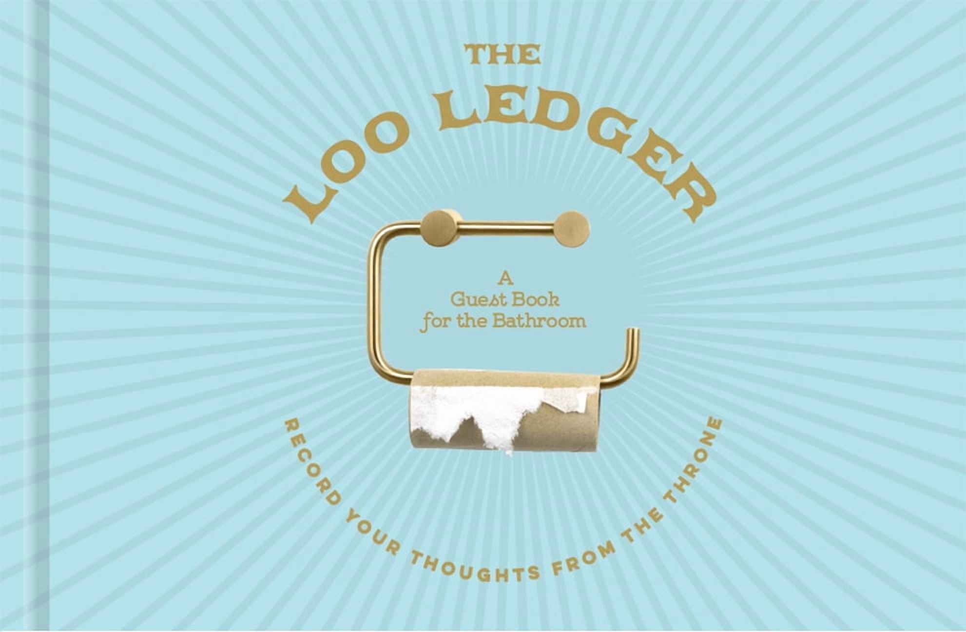 The Loo Ledger: Record Your Thoughts from the Throne (Hardcover ...