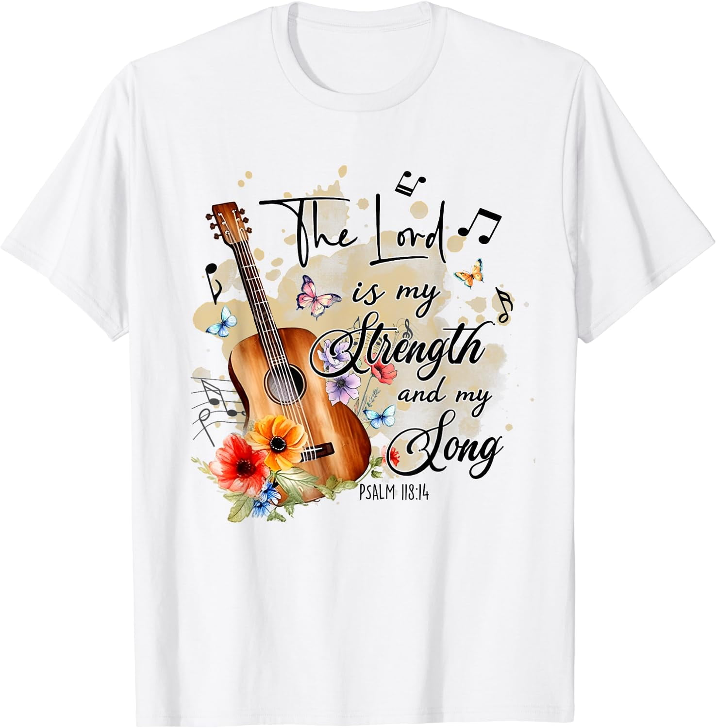 The Lord Is My Strength & My Song Psalm 118:14 Christian T-Shirt White ...