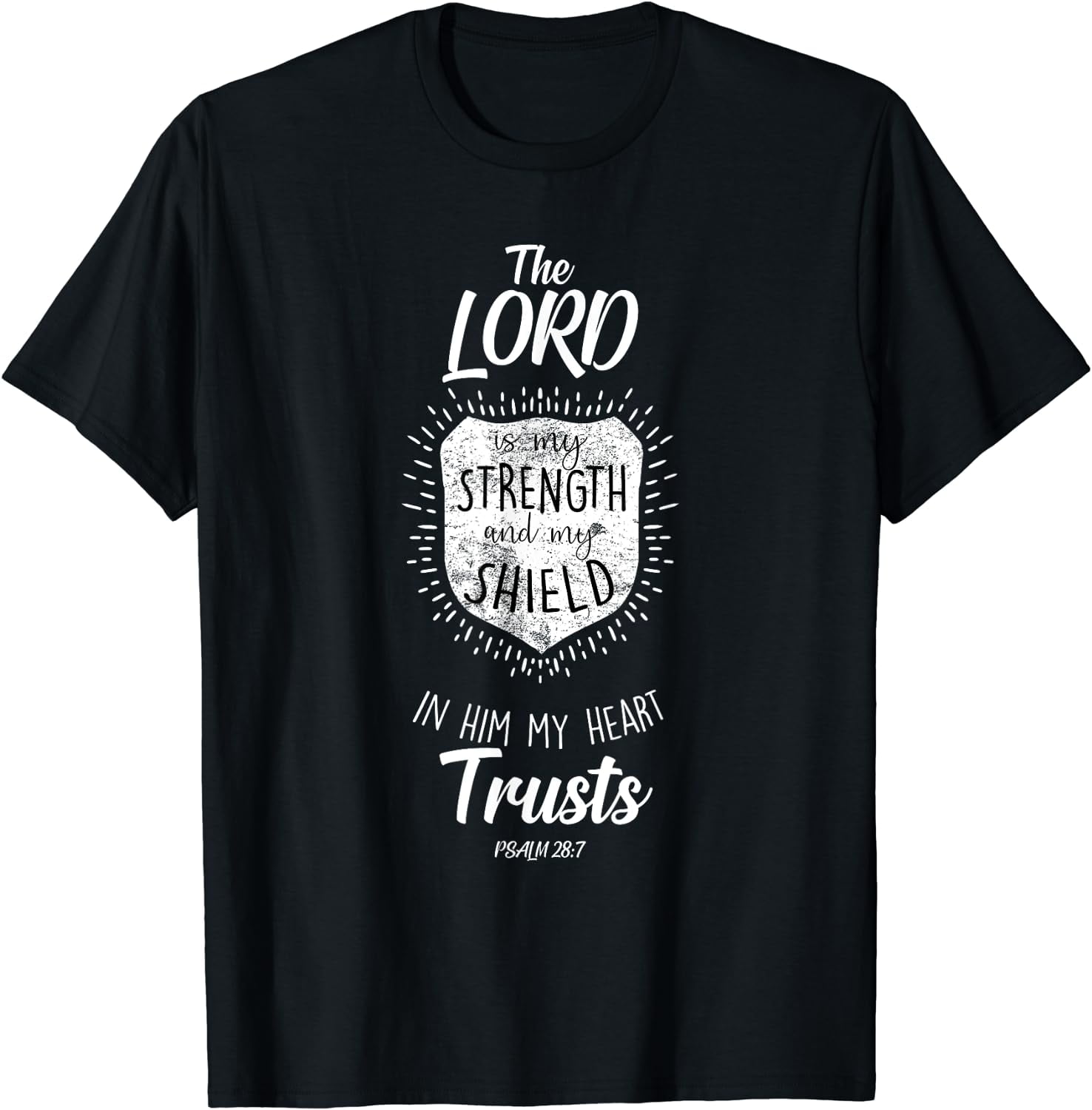The Lord My Strength Religion Bible Verse Christian Gift T-Shirt Black ...