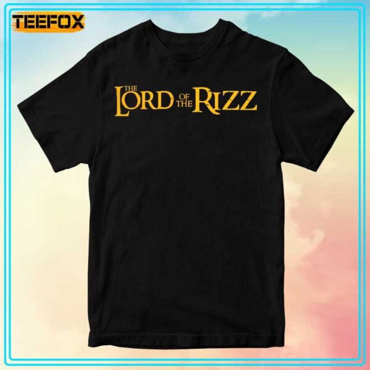 The Lord of the Rizz, The Rizzler T-Shirt - Walmart.com