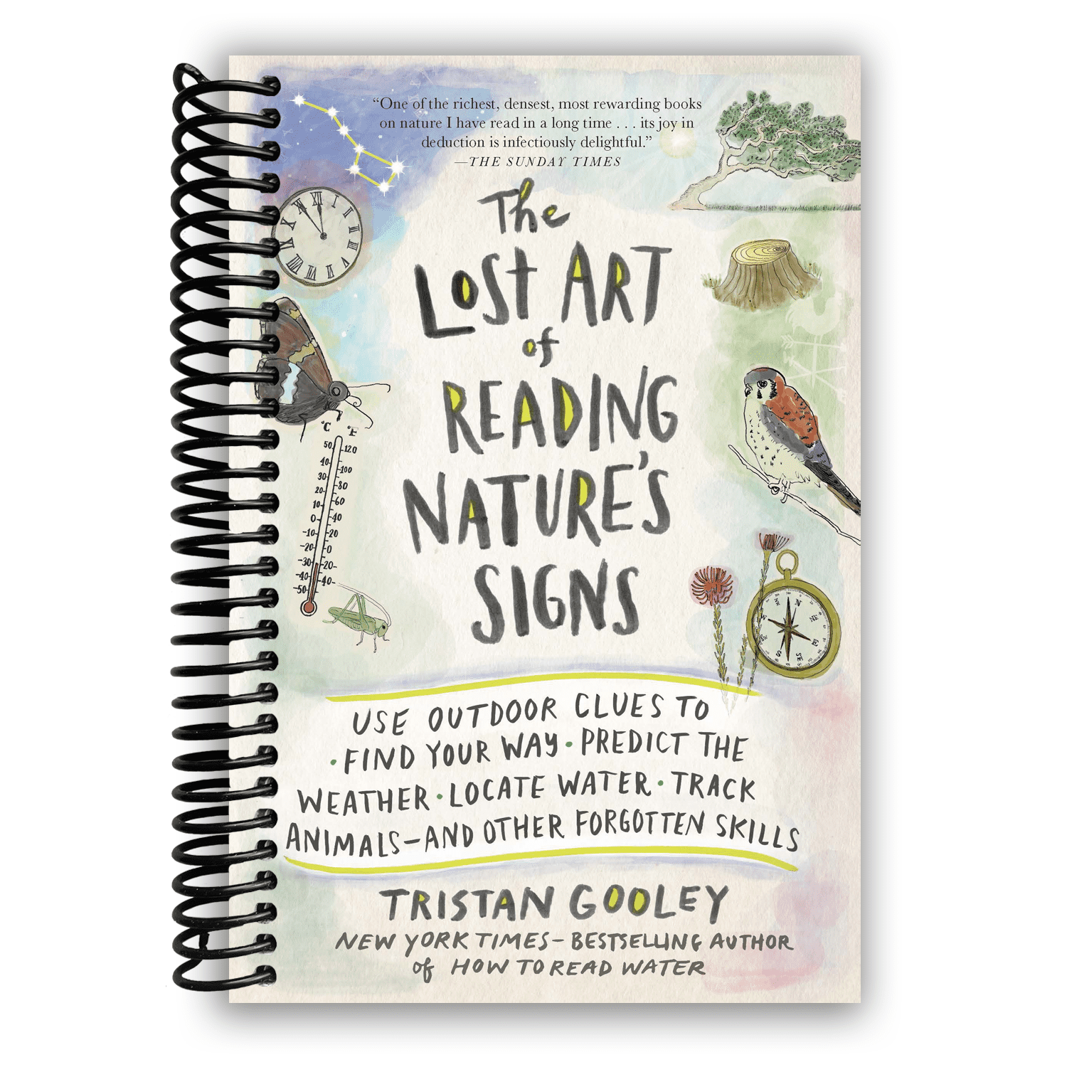 The Lost Art of Reading Nature‚Äö√Ñ√¥s Signs: Use Outdoor Clues to Find ...