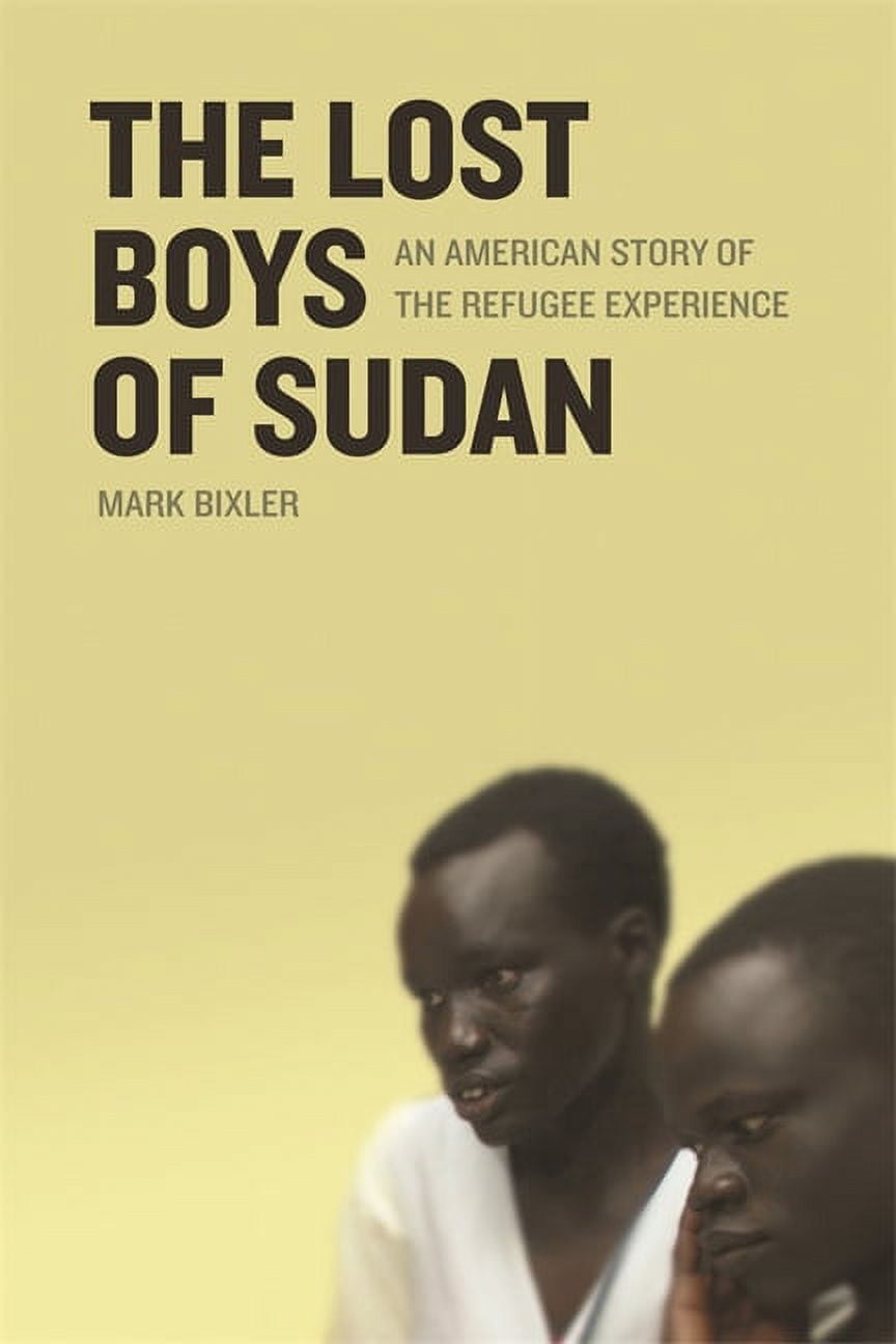The Lost Boys of Sudan: An American Story of the Refugee Experience ...