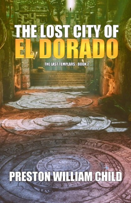 The Lost City Of El Dorado - Walmart.com