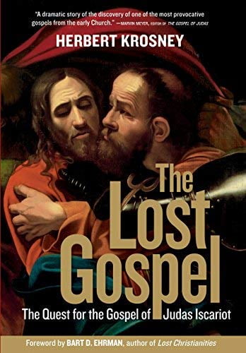 Pre-Owned The Lost Gospel: Quest for the Gospel of Judas Iscariot Hardcover Herbert Krosney ...