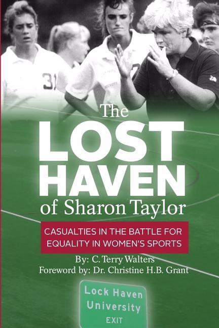 The Lost Haven of Sharon Taylor : Casualties in the Battle for Gender ...