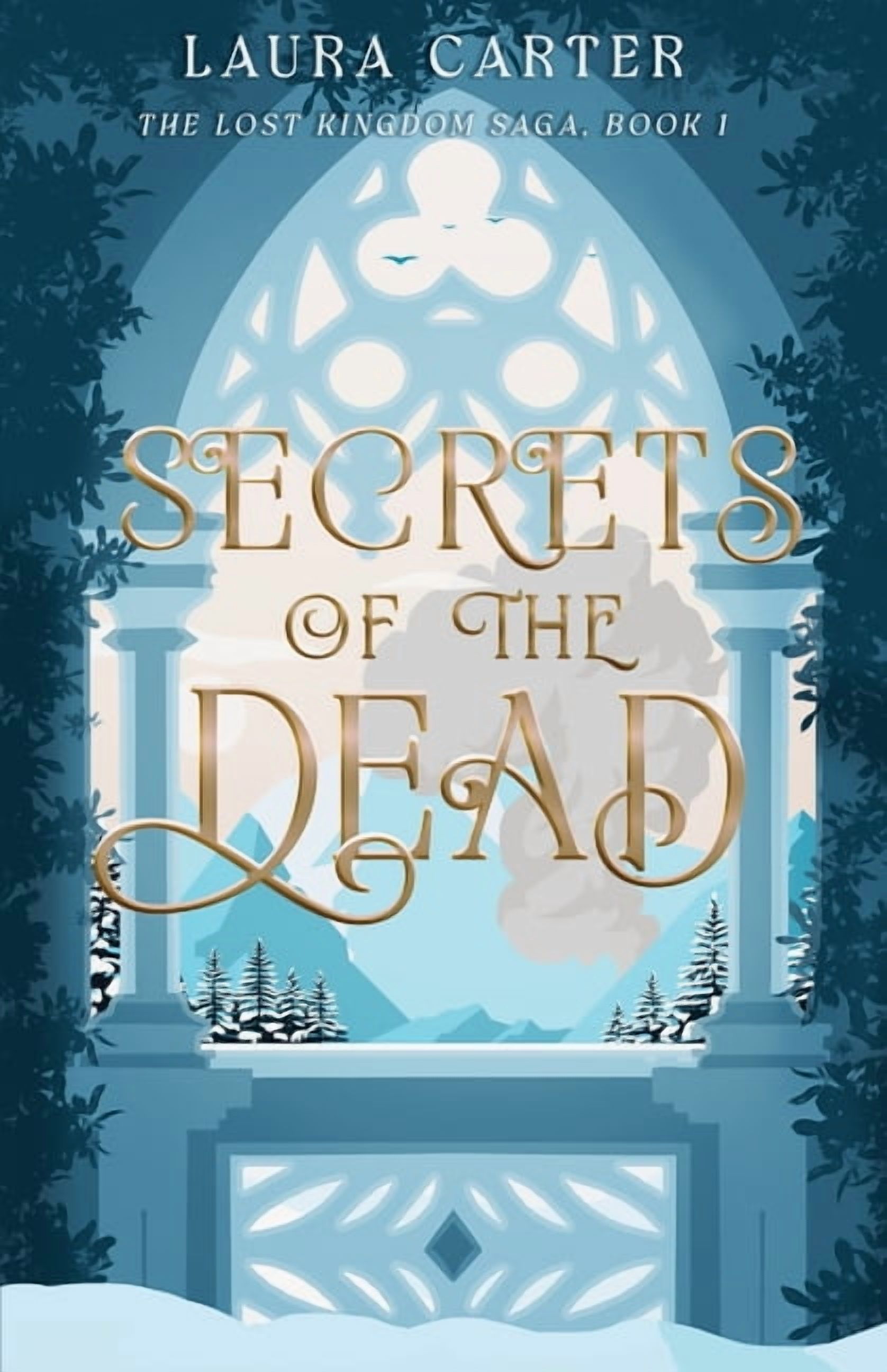 The Lost Kingdom Saga Secrets of the Dead, Book 1, (Paperback ...