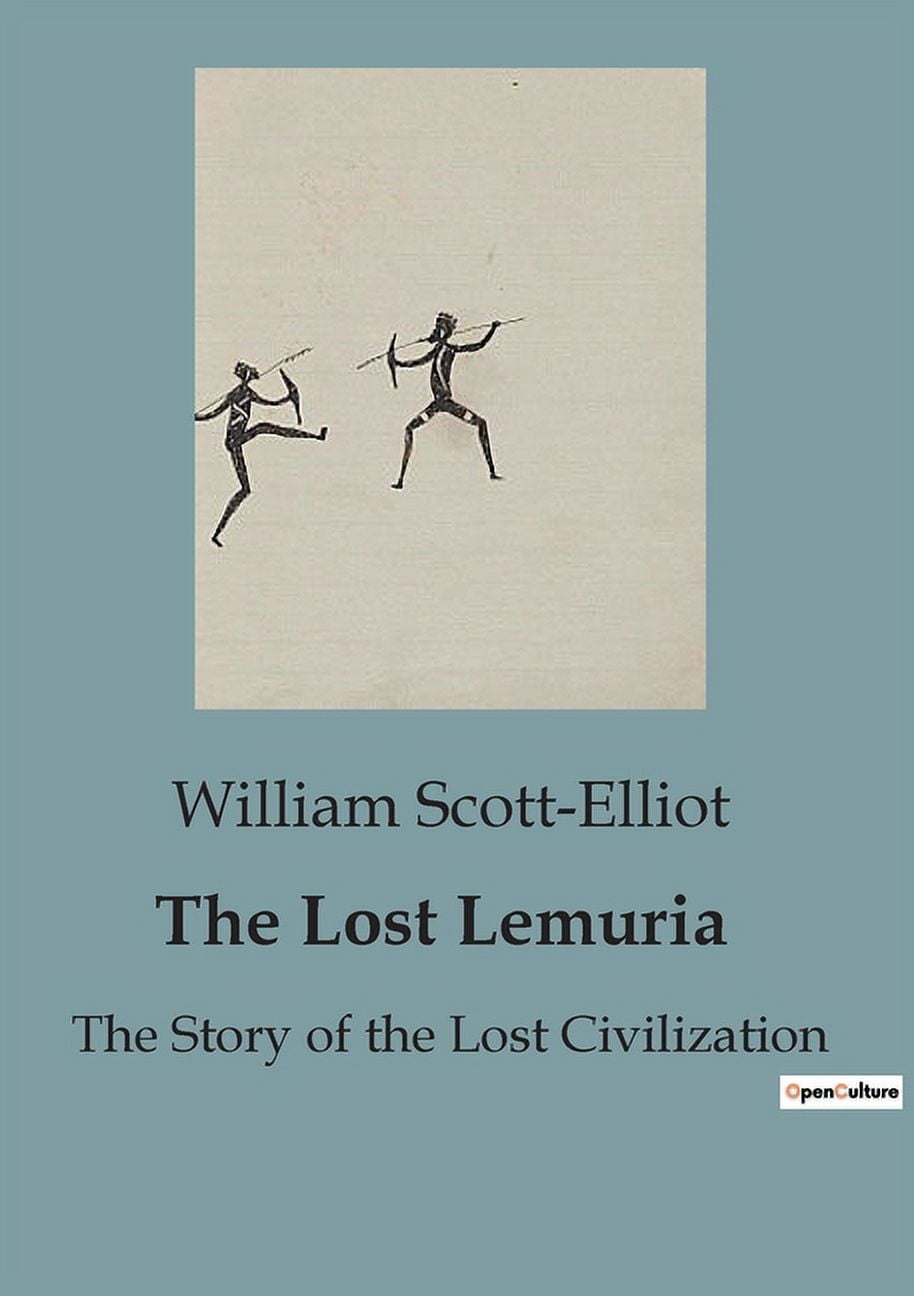 The Lost Lemuria: The Story of the Lost Civilization - Walmart.com