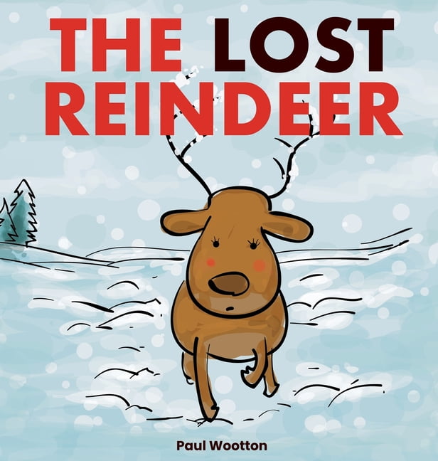 The Lost Reindeer The Lost Reindeer: A beautiful picture book for ...