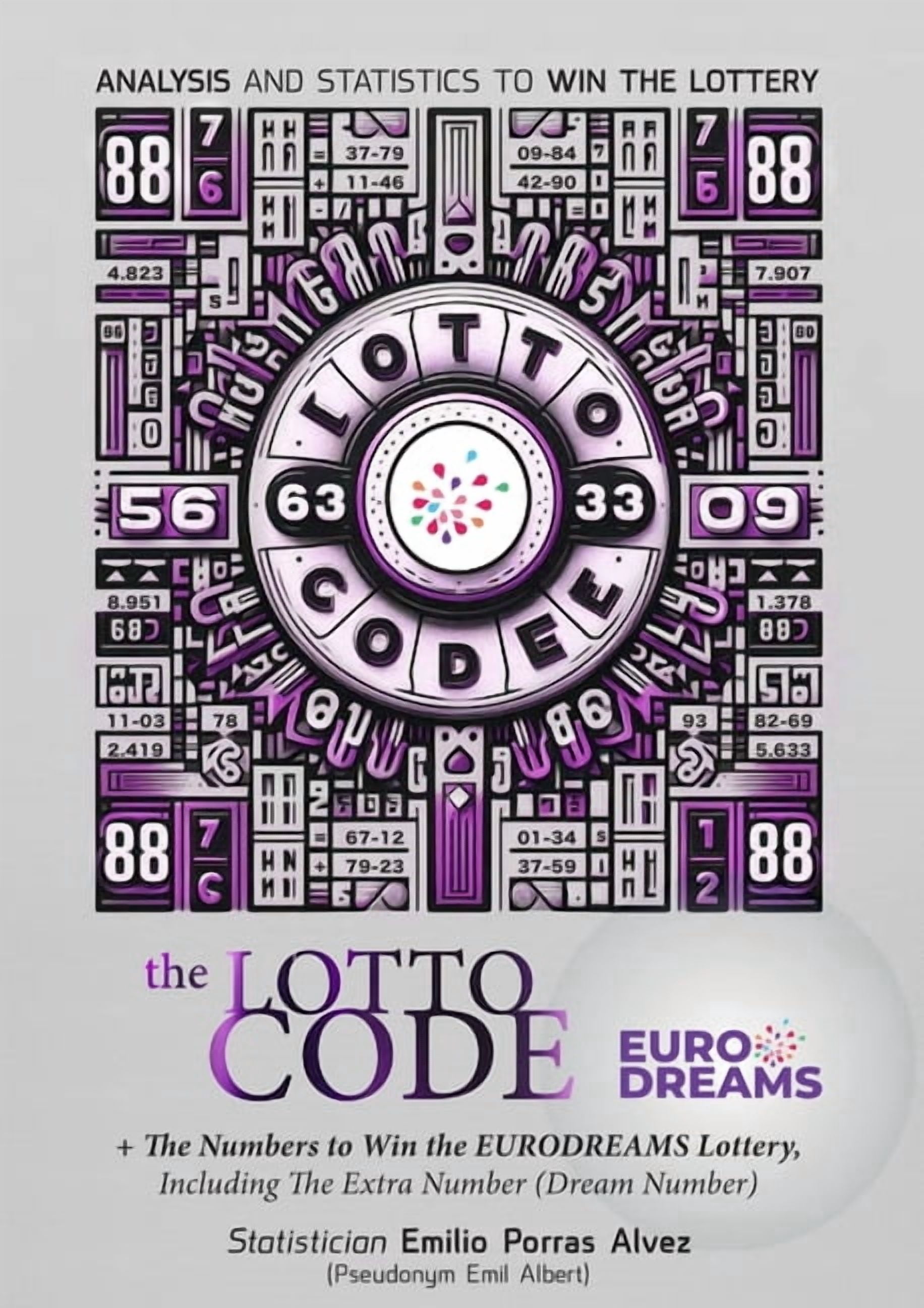 The Lotto Code, Analysis and Statistics to Win the Lottery + The ...
