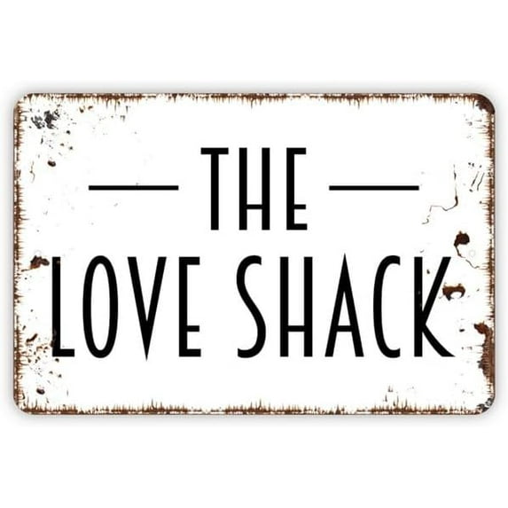 The Love Shack Sign - Cabin Shack Metal Indoor or Outdoor Wall Art ...