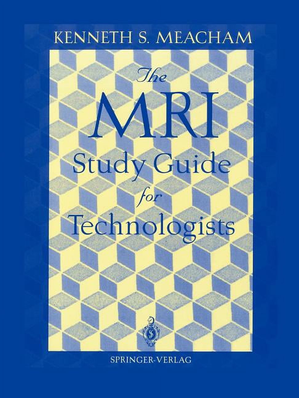 The MRI Study Guide for Technologists, (Paperback) - Walmart.com