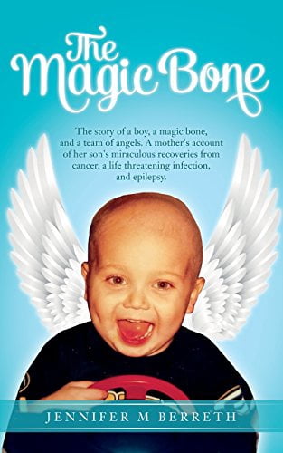 Pre-Owned The Magic Bone: The Story of a Boy, a Magic Bone, and a Team ...