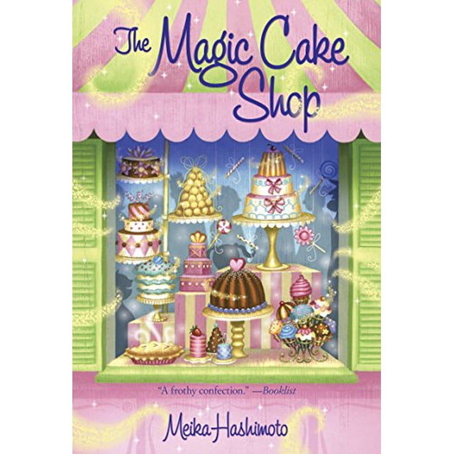 Pre-Owned The Magic Cake Shop (Paperback) 0375867945 9780375867941 ...