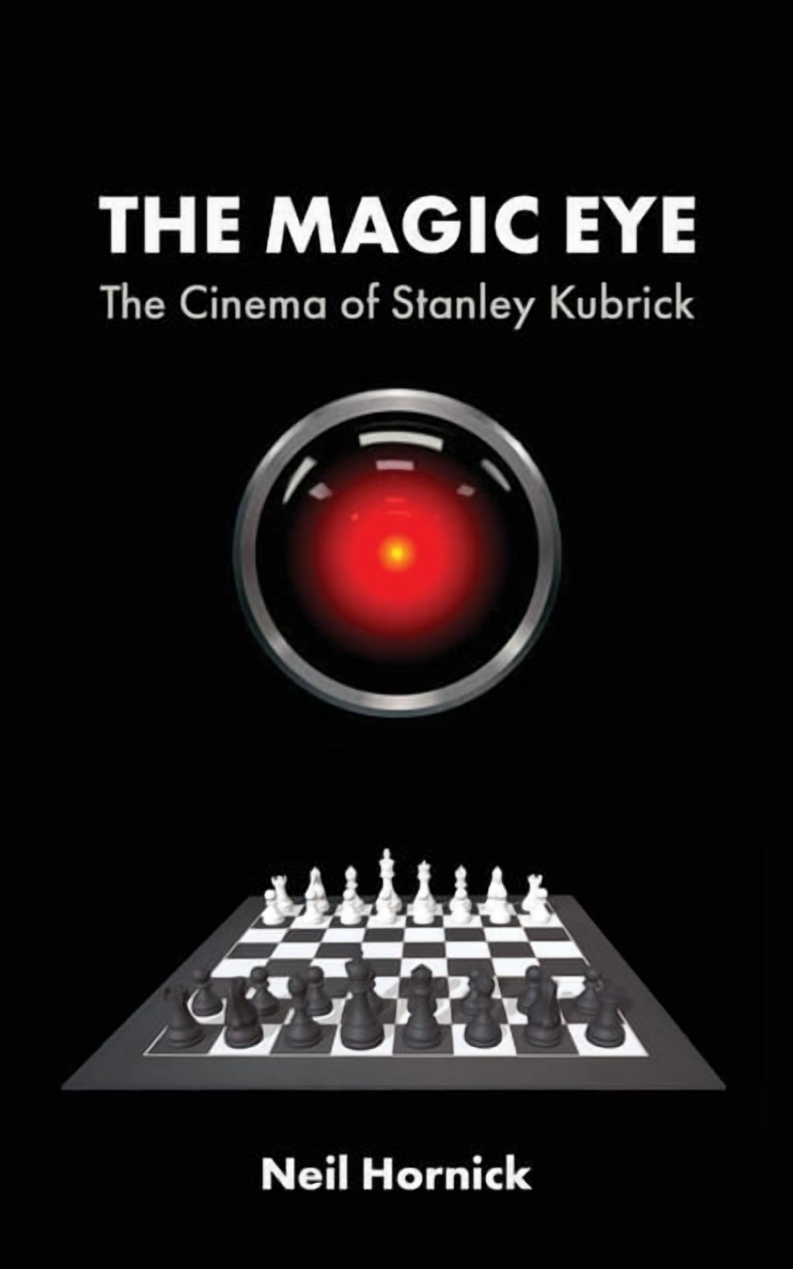The Magic Eye: The Cinema of Stanley Kubrick, (Paperback) - Walmart.com