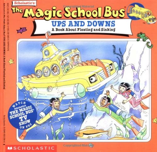 Pre-Owned The Magic School Bus Ups And Downs: A Book About Floating And ...