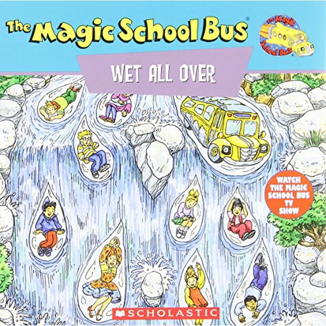Pre-Owned The Magic School Bus Wet All Over: A Book About The Water ...