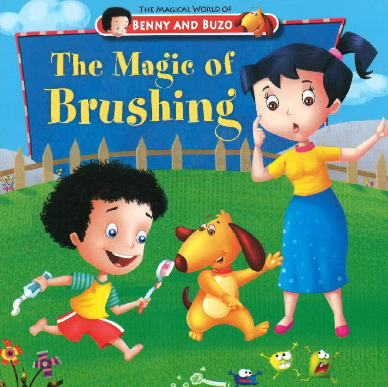 The Magic of Brushing - Read & Shine (Magical World of Benny & Buzo ...