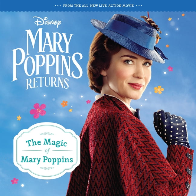 The Magic of Mary Poppins (Disney Mary Poppins Returns) - Walmart.com